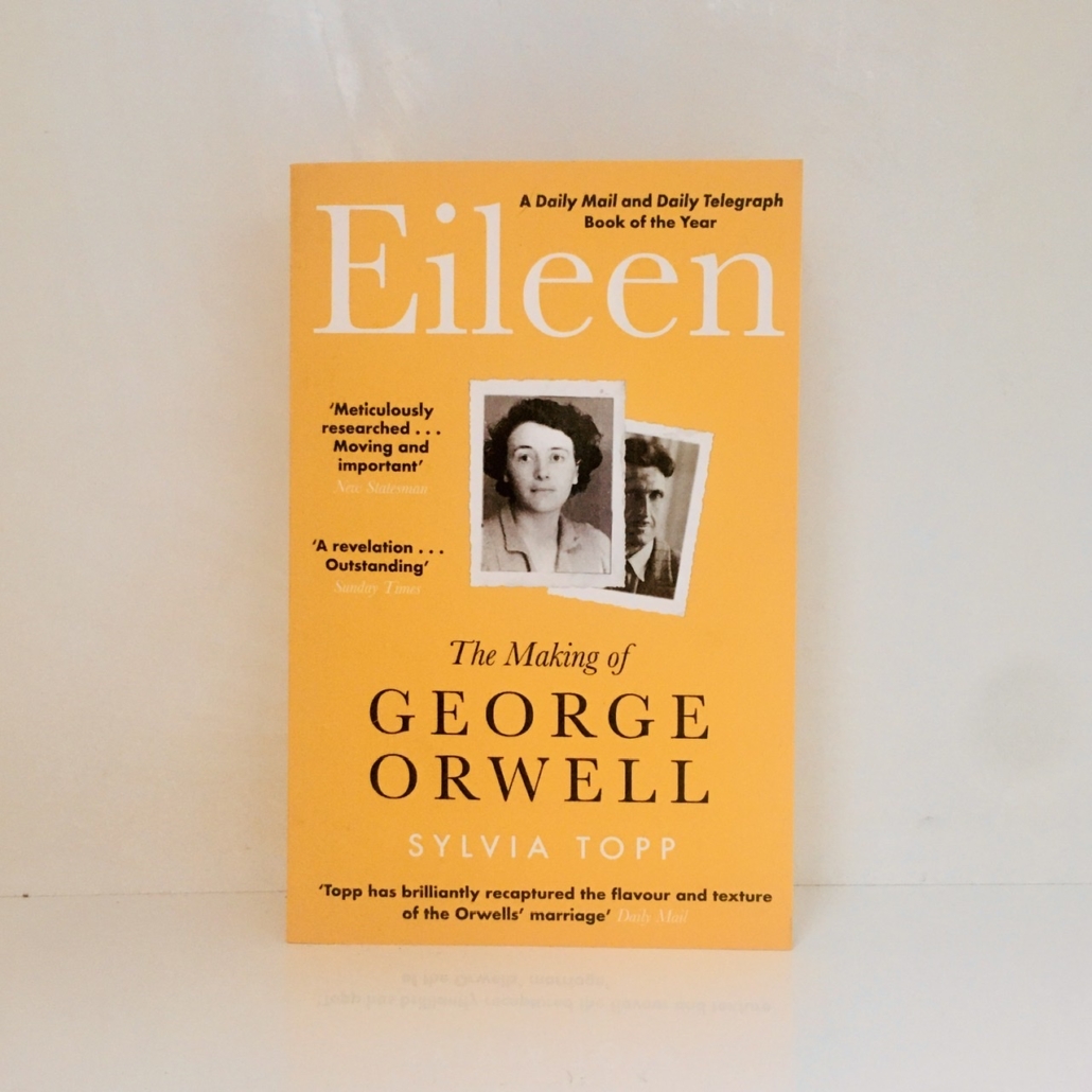 Eileen: The Making of George Orwell | Book Shop, Non-Fiction | The ...